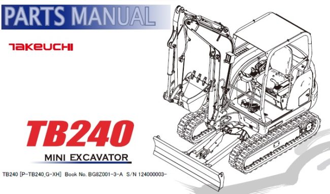 Takeuchi TB240 Mini Excavator Parts Manual (124000003-)