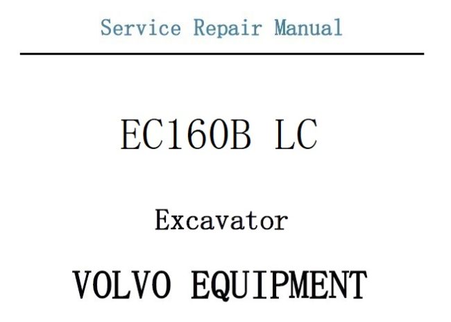 Volvo EC160B LC Excavator Service Repair Manual