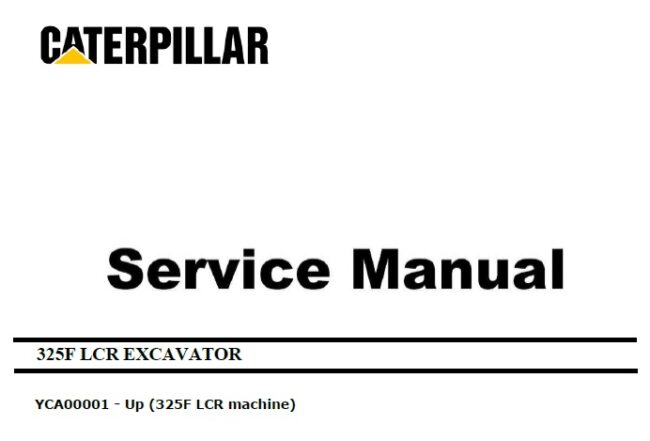 Caterpillar Cat 325F LCR (YCA, C4.4 Engine) Hydraulic Excavator Service ...