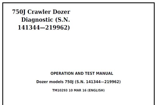 John Deere 750J Crawler Dozer (141344 – 219962) Diagnostic Operation ...
