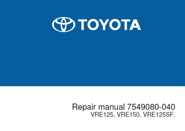 Toyota VRE125, VRE150, VRE125SF Forklift Repair Manual - Service Repair ...