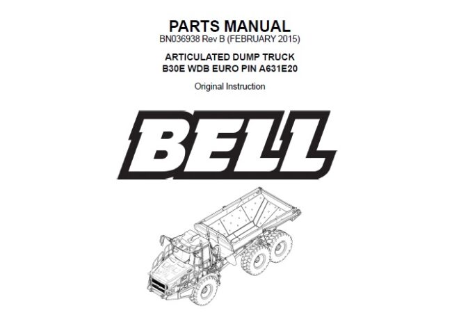 Bell B30E WDB EURO PIN A631E20 ARTICULATED DUMP TRUCK Parts Manual ...