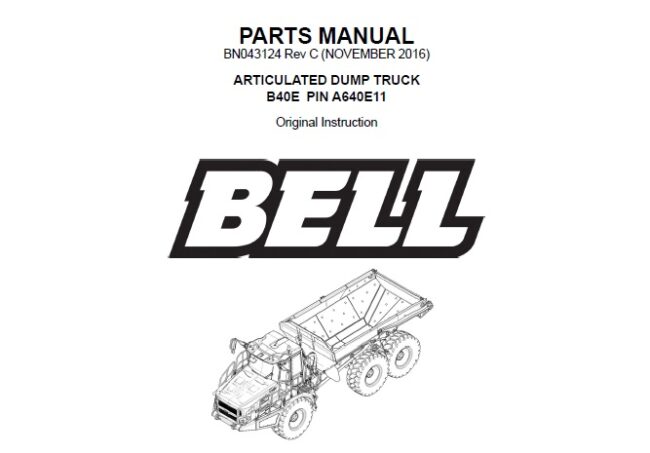 Bell B40E PIN A640E11 ARTICULATED DUMP TRUCK Parts Manual