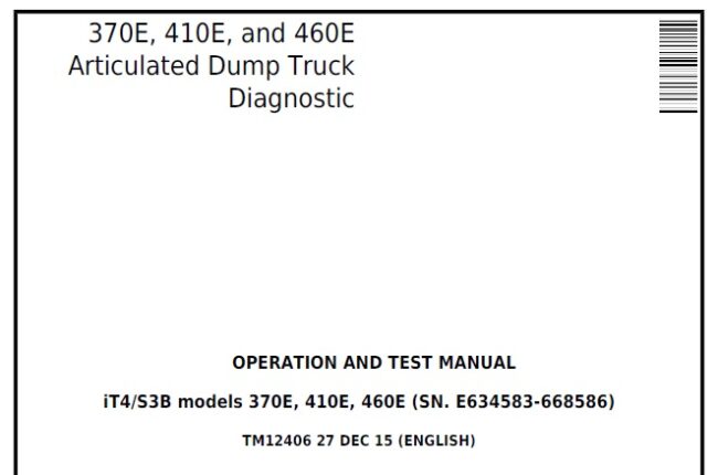 John Deere 370E, 410E, 460E Truck Operation and Test Technical Manual ...