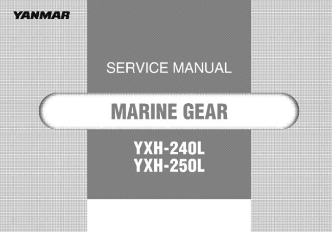 Yanmar YXH-240L, YXH-250L Marine Gear Service Manual